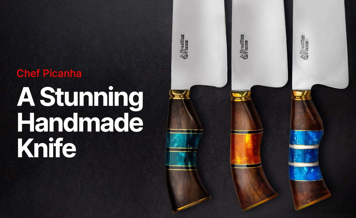 Brazilian Flame Chef's Knife - Picanha